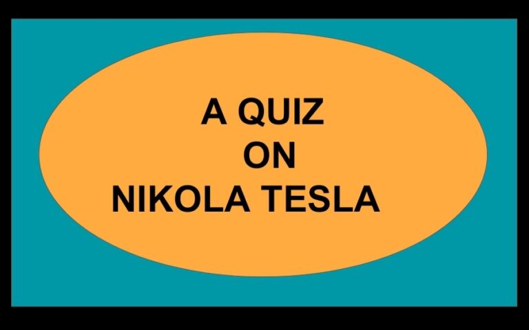 A QUIZ ON NIKOLA TESLA - sciencepathshala.com
